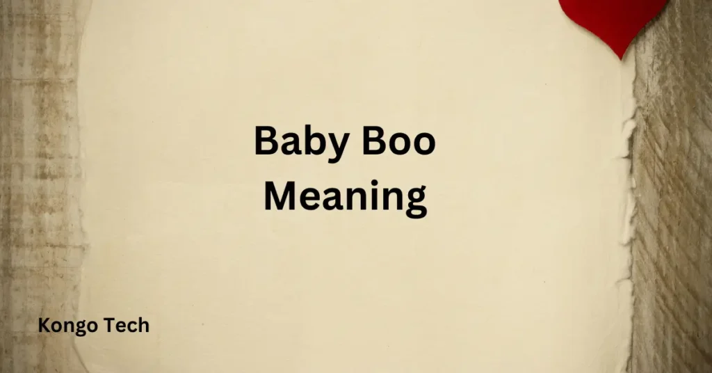 Baby Boo Meaning - Kongo Tech
